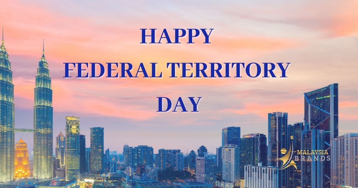Federal Territory Day Greetings - Greetings by Malaysia Brands