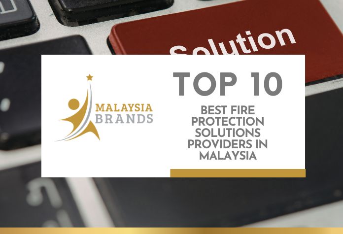 Top 10 Best Fire Protection Solutions Providers in Malaysia for 2026 ...